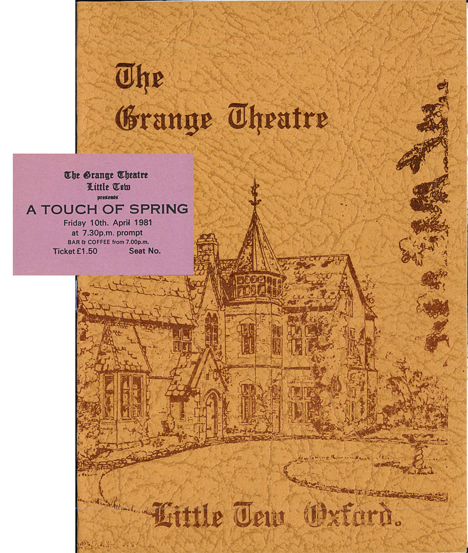 A Touch of Spring, 1981 – The Grange Theatre, Little Tew, Oxfordshire